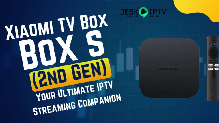 Xiaomi TV Box S (2nd Gen): Your Ultimate IPTV Streaming Companion ...